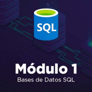 Bases de Datos SQL | Módulo 1 | Máster UCM