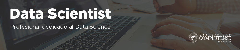 ¿Qué es un Data Scientist? | Universidad Complutense de Madrid