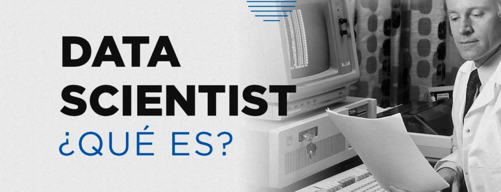 ¿Qué es un Data Scientist? | Universidad Complutense de Madrid